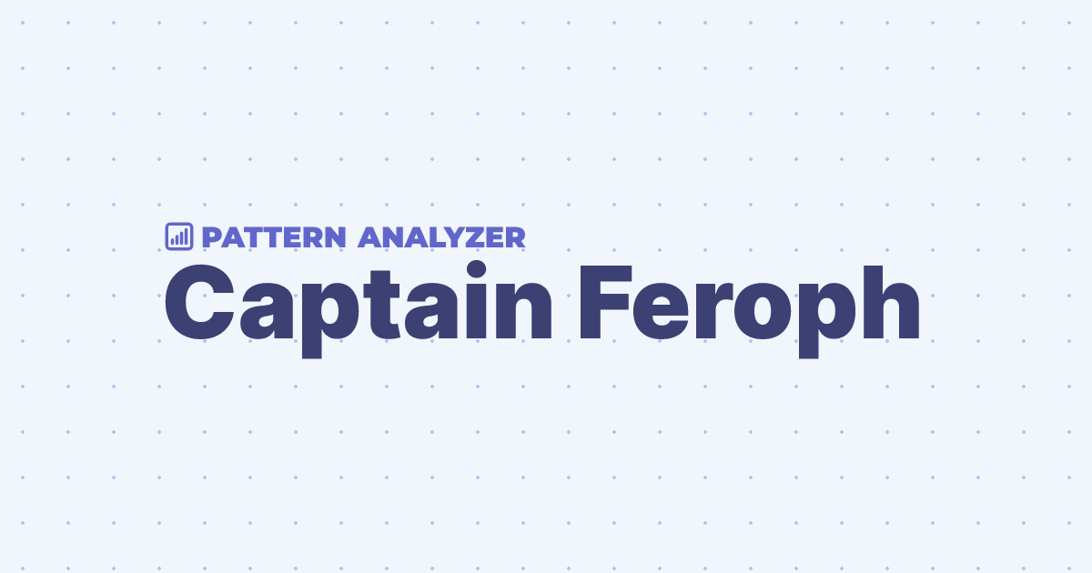 Captain Feroph | Pattern Analyzer